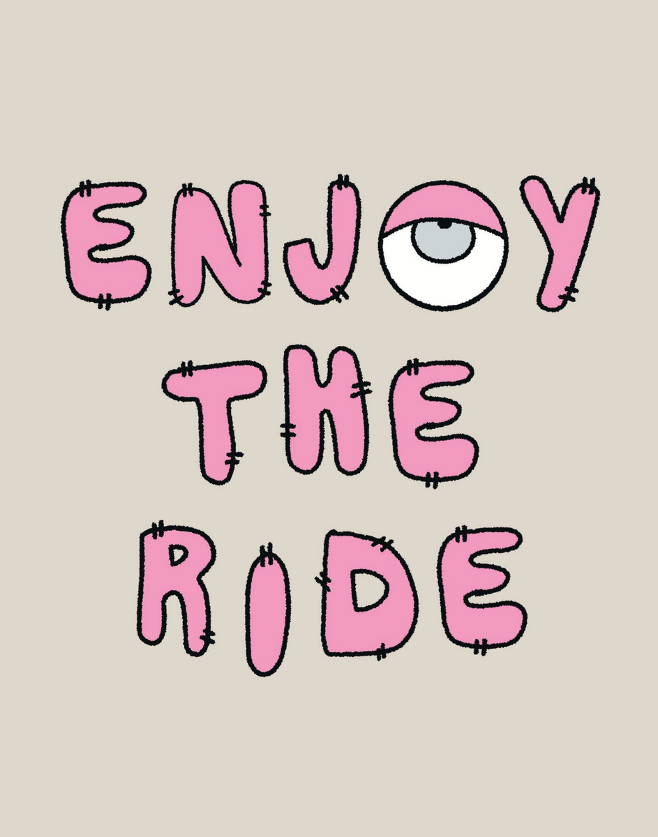 ENJOY THE RIDE POSTER – PosterFi