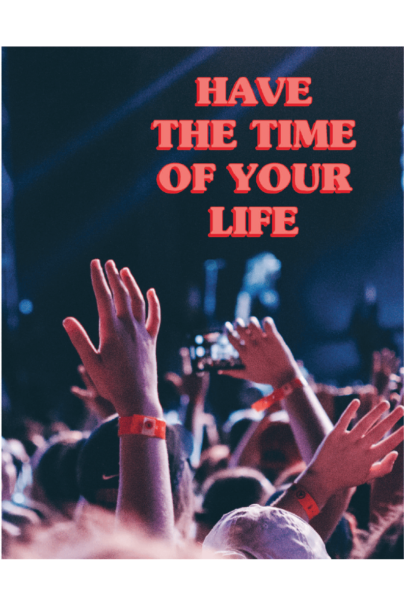 TIME OF YOUR LIFE POSTER – PosterFi