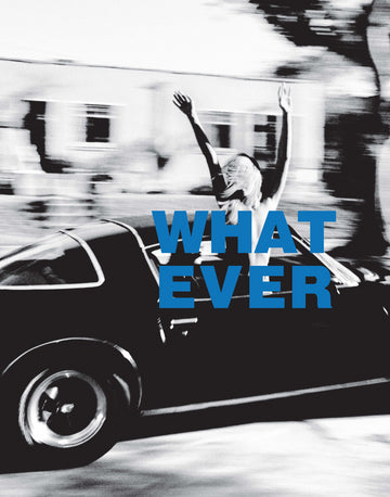 WHAT EVER POSTER IN ALL COLORS – PosterFi